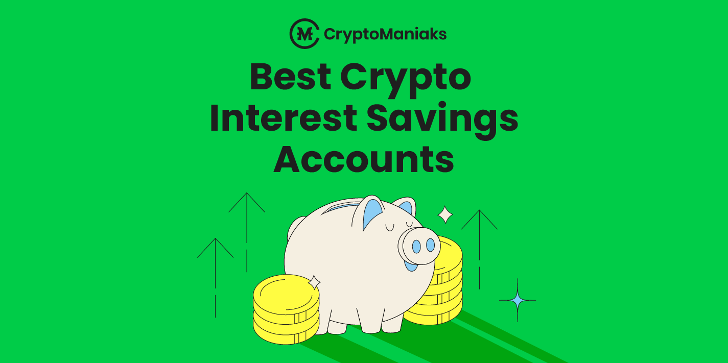 Crypto Savings Accounts & Interest Rates Explained (2026)